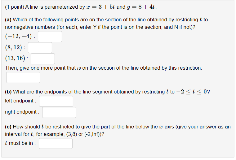 Solved (1 point) A line is parameterized by x = 3 + 5t and | Chegg.com