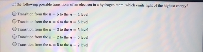 Solved Of the following possible transitions of an electron | Chegg.com