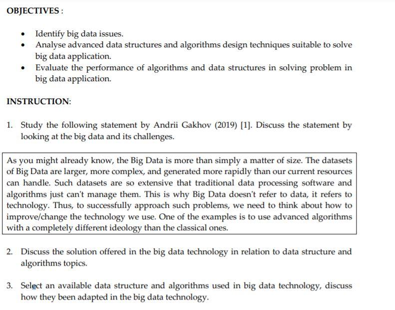 Solved OBJECTIVES: Identify big data issues. • Analyse | Chegg.com