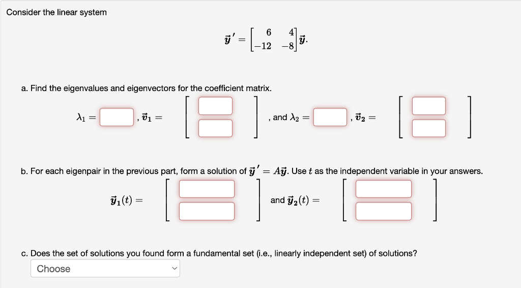 Solved Consider the linear system Suppose A is a 2×2 | Chegg.com