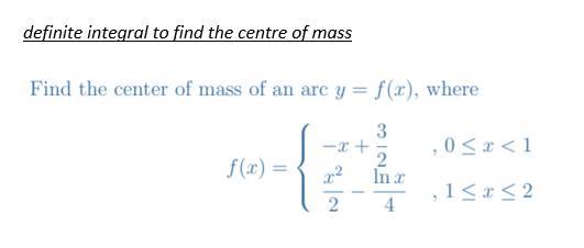 Solved definite integral to find the centre of mass Find the | Chegg.com