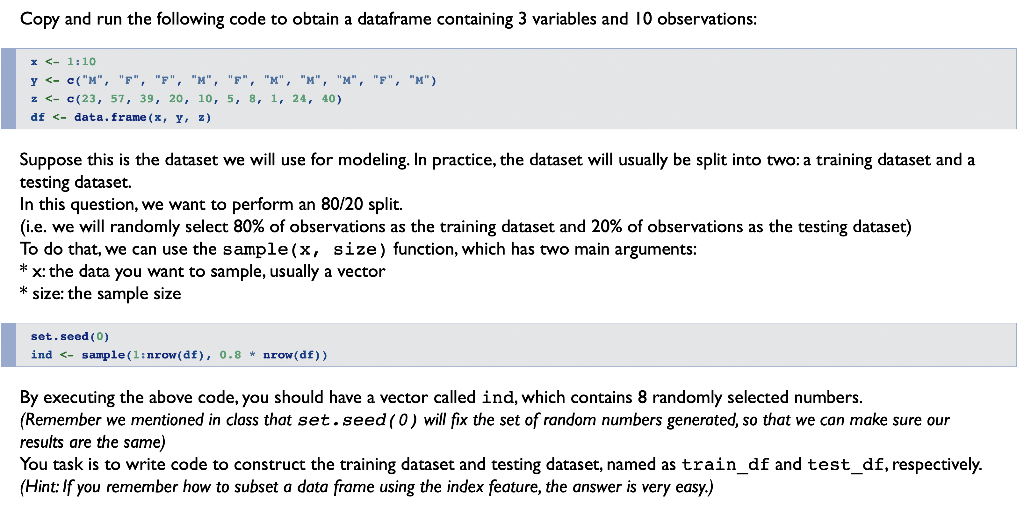 Solved Suppose this is the dataset we will use for modeling. | Chegg.com