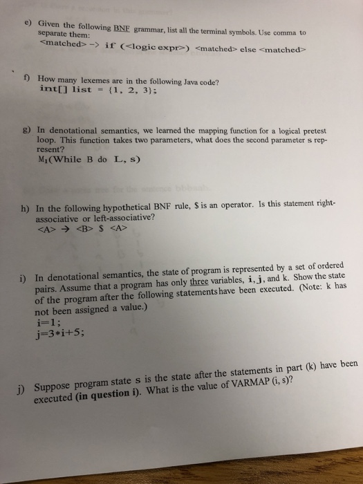 Solved e) Given the following BNE grammar, list all the | Chegg.com