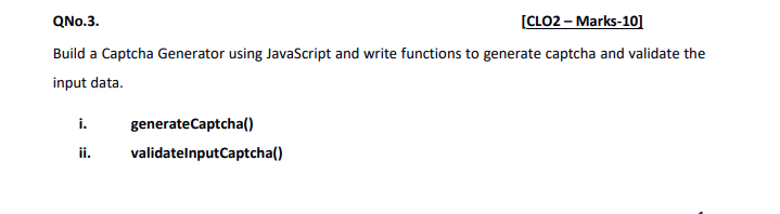 Solved QNo.3. [CLO2 - Marks-10] Build a Captcha Generator | Chegg.com