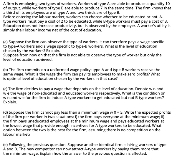 Solved A firm is employing two types of workers. Workers of | Chegg.com