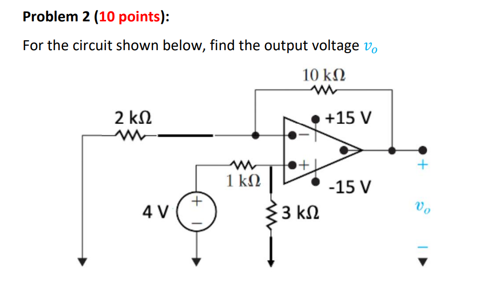 Solved Problem 2 (10 ﻿points):For the circuit shown below, | Chegg.com