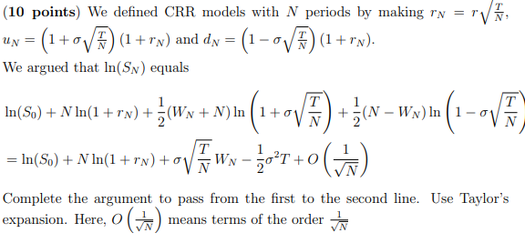 Solved (10 points) We defined CRR models with N periods by | Chegg.com