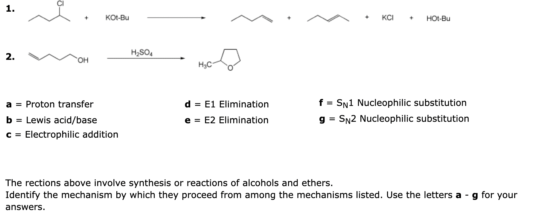 Solved 1. 2. a= Proton transfer d=E1 Elimination f=SN1 | Chegg.com
