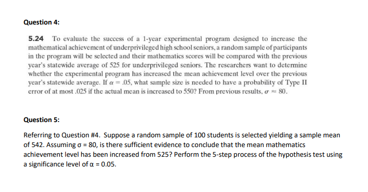 Solved 5.24 To evaluate the success of a 1-year experimental | Chegg.com