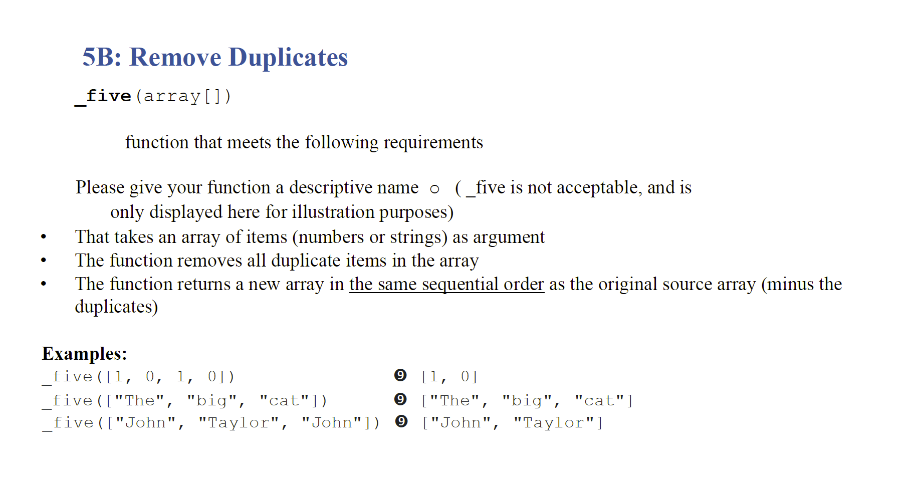 Solved 5b Remove Duplicates Five Array Function That 2511