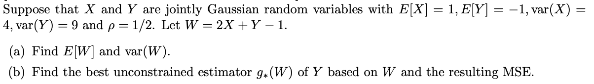Solved Suppose that X and Y are jointly Gaussian random | Chegg.com