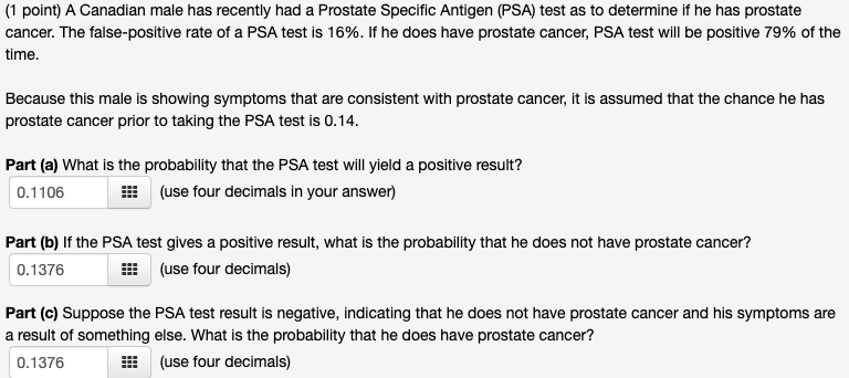 Solved (1 point) A Canadian male has recently had a Prostate | Chegg.com