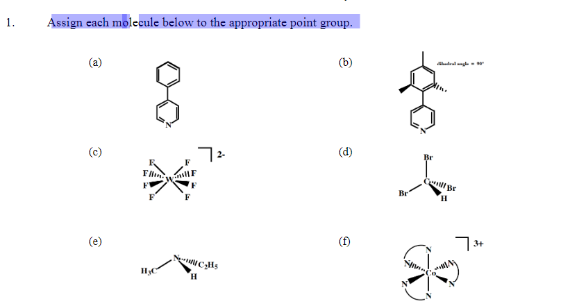 Solved 1.Assign each molecule below to the appropriate point | Chegg.com