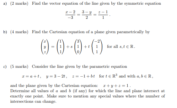 Solved a) (2 marks) Find the vector equation of the line | Chegg.com