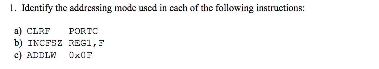 Solved 1. Identify the addressing mode used in each of the | Chegg.com
