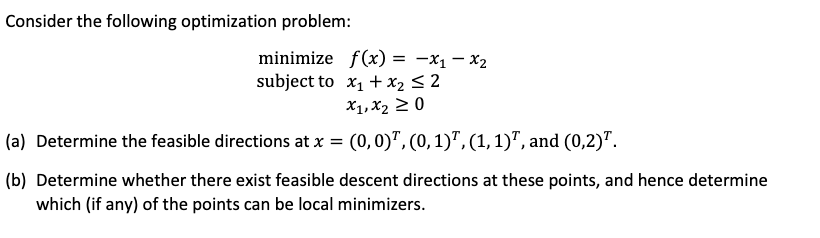 Solved Consider the following optimization problem: minimize | Chegg.com