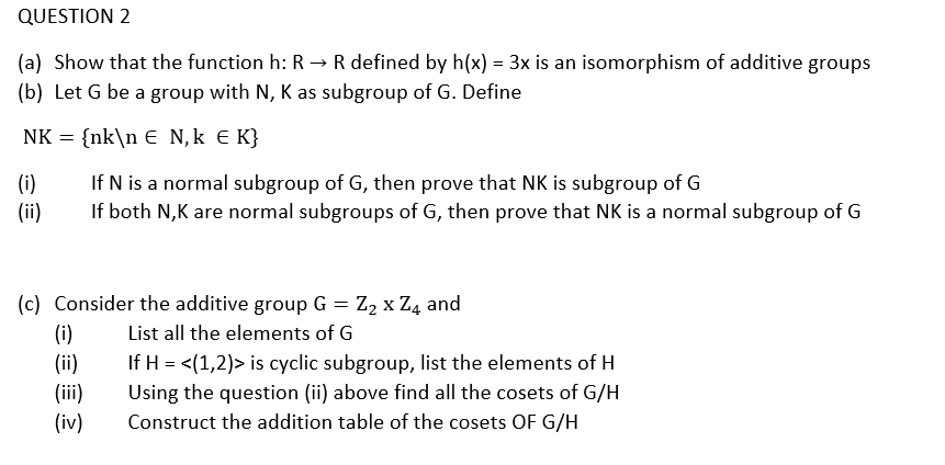 Solved QUESTION 2 (a) Show that the function h: R → R | Chegg.com