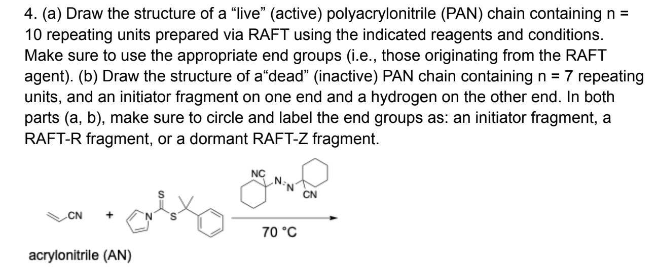 Solved 4. (a) Draw the structure of a “live” (active) | Chegg.com