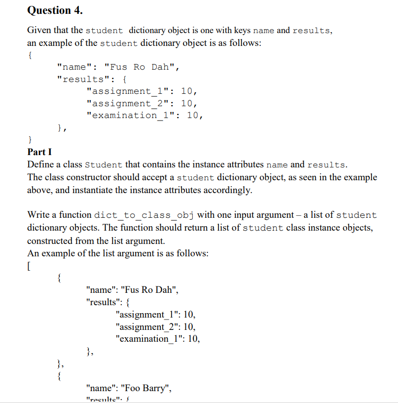 Solved Question 4. Given that the student dictionary object | Chegg.com