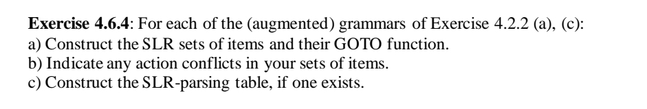 Solved Exercise 4.6.4: For each of the (augmented) grammars | Chegg.com