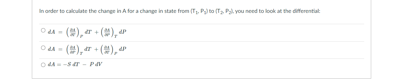 Solved In order to calculate the change in A for a change in | Chegg.com