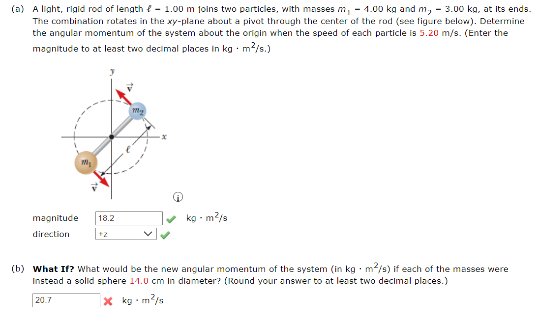 Solved (a) A light, rigid rod of length ℓ=1.00 m joins two | Chegg.com