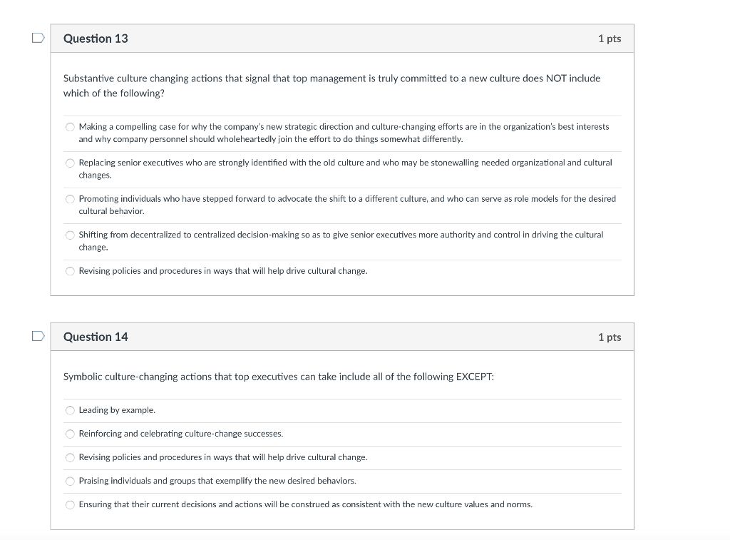 Solved Question 13 1 pts Substantive culture changing | Chegg.com
