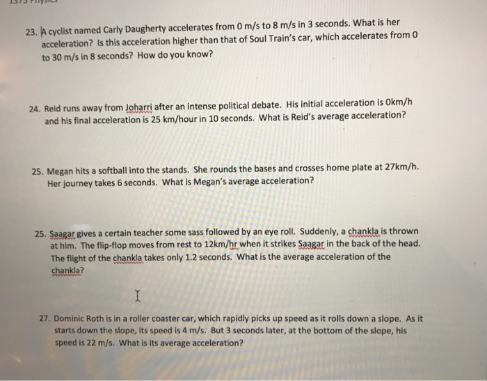 Solved 23. A cyclist named Carly Daugherty accelerates from | Chegg.com