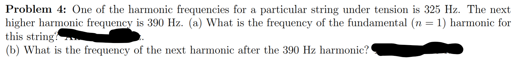Solved Problem 4: One of the harmonic frequencies for a | Chegg.com