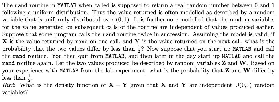 Solved The rand routine in MATLAB when called is supposed to | Chegg.com