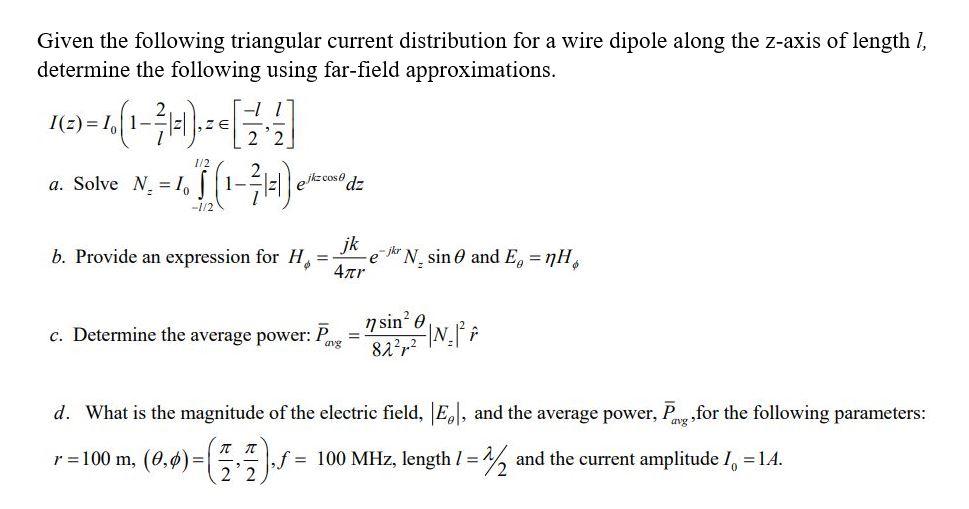 Solved Given the following triangular current distribution | Chegg.com