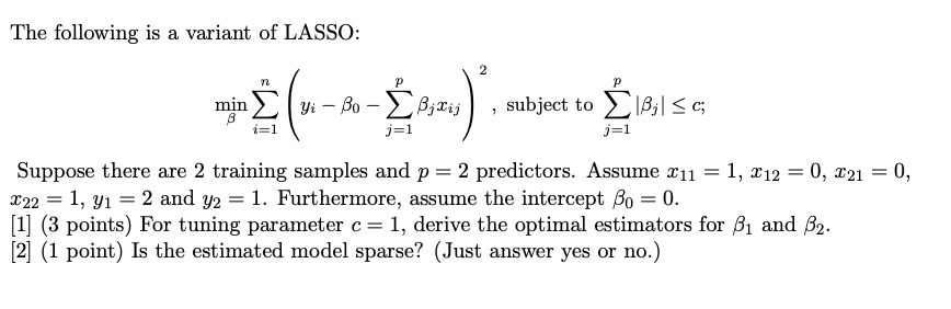 Solved The following is a variant of LASSO: | Chegg.com