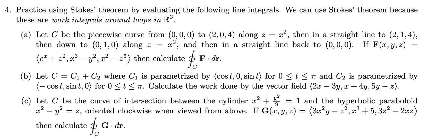 4. Practice using Stokes' theorem by evaluating the | Chegg.com