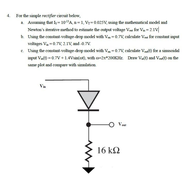 4. For the simple rectifier circuit below, a. | Chegg.com