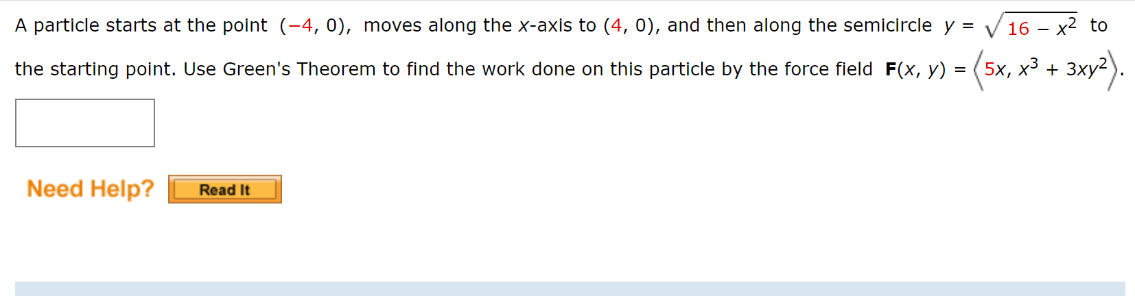 Solved A particle starts at the point (-4, 0), moves along | Chegg.com