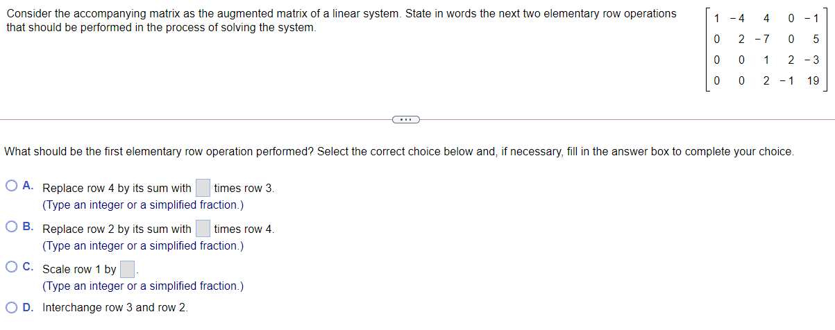 Solved Consider the accompanying matrix as the augmented | Chegg.com