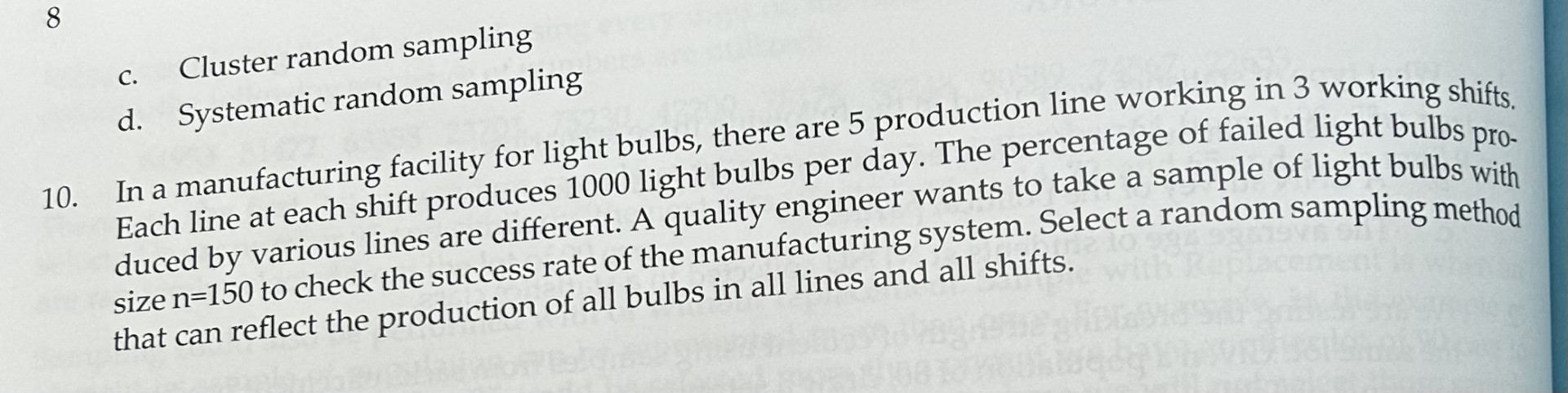 Solved 8 c. Cluster random sampling d. Systematic random | Chegg.com