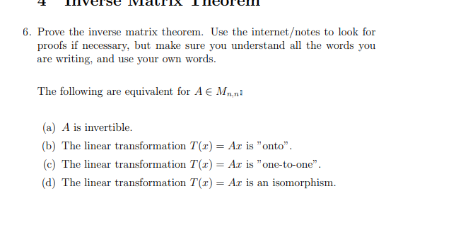 Solved 6. Prove the inverse matrix theorem. Use the | Chegg.com