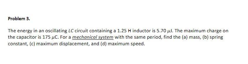 Solved The energy in an oscillating LC circuit containing a | Chegg.com