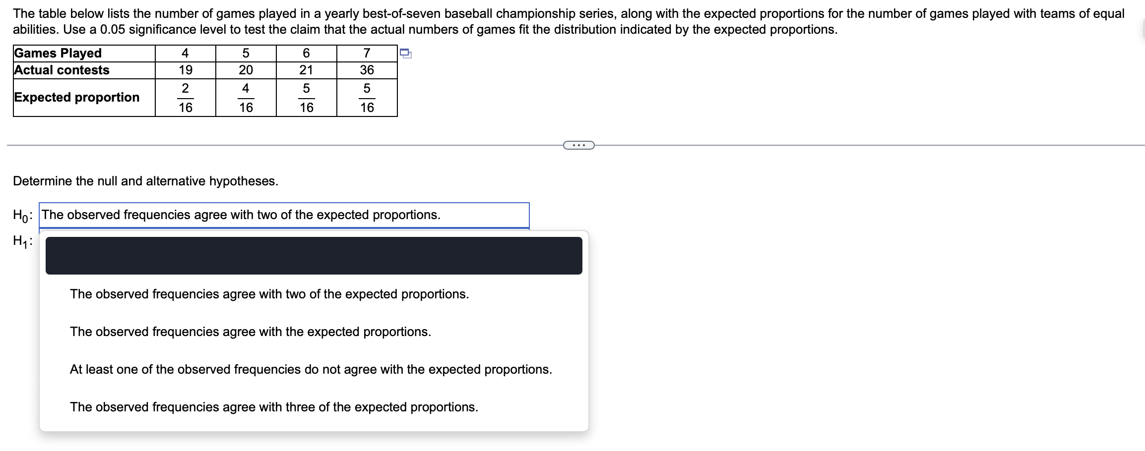 Solved Determine the null and alternative hypotheses. H0 : | Chegg.com