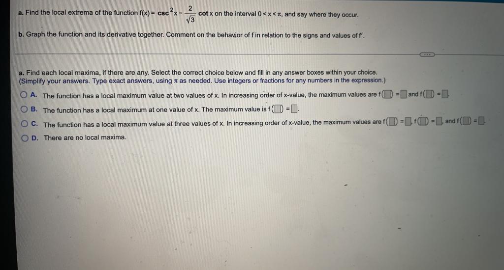 Solved a. Find the local extrema of the function f(x) = csc | Chegg.com