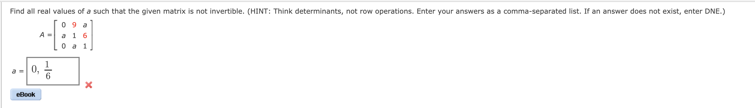 Solved Find all real values of a such that the given matrix | Chegg.com