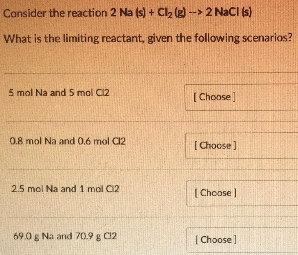 Solved Consider the reaction 2 Na (s) + Cl2(g) --> 2 NaCl | Chegg.com