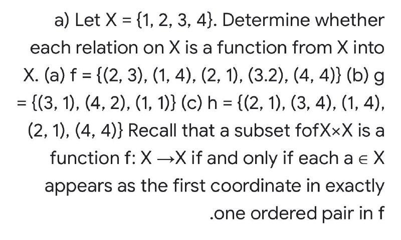 Solved a) Let X = {1, 2, 3, 4]. Determine whether each | Chegg.com