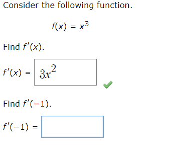 Solved Consider the following function. f(x)=x3 Find f′(x) | Chegg.com
