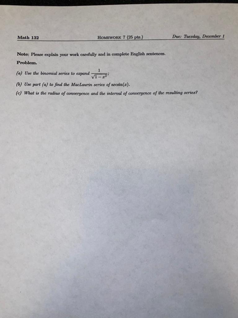 Solved Math 132 HOMEWORK 7 (25 pts.) Due: Tuesday, December | Chegg.com