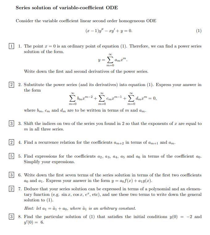 Solved Series solution of variable-coefficient ODE Consider | Chegg.com