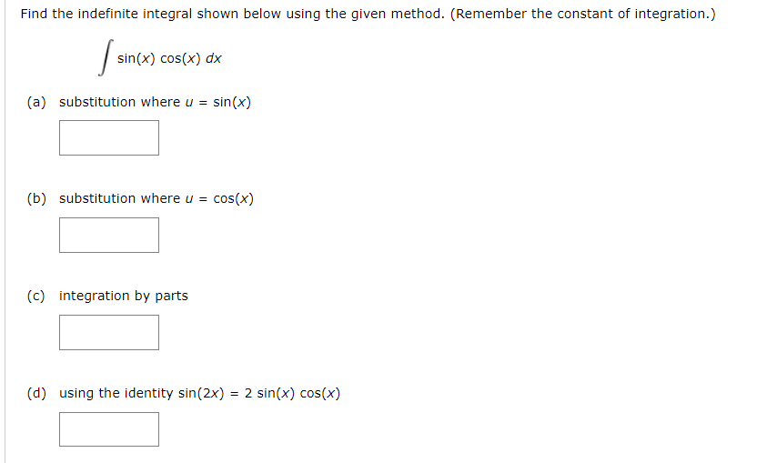 Solved Find the indefinite integral shown below using the | Chegg.com