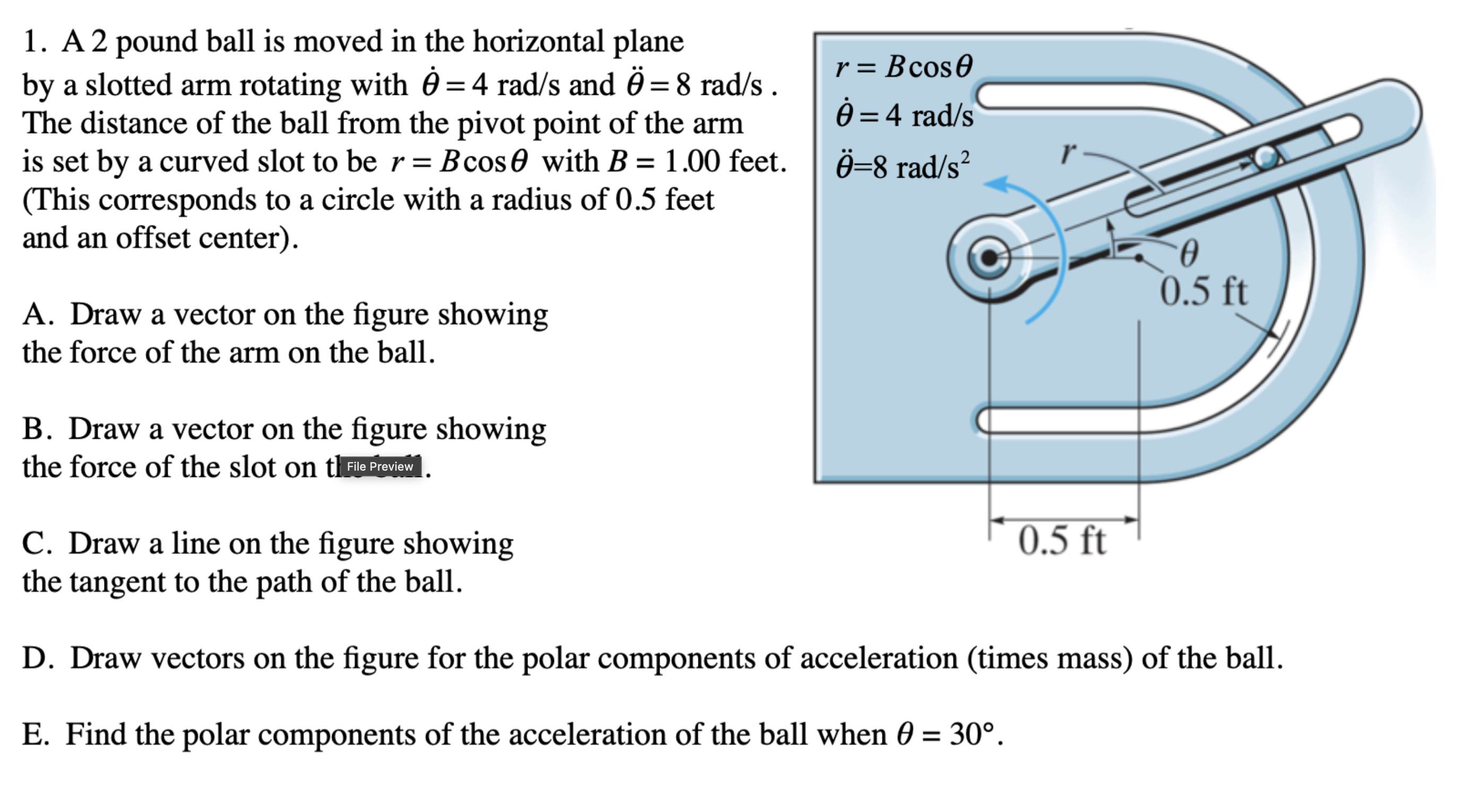 Solved A 2 ﻿pound ball is moved in the horizontal plane by a | Chegg.com