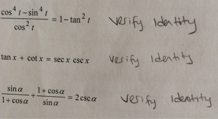 Solved cos^4 t - sin^4 t/cos^2 = 1- tan^2 t verify identity | Chegg.com